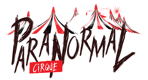 Attention Paranormal Lovers - Paranormal Cirque is Coming to Arkansas!